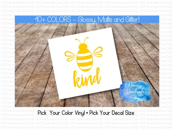 Bee Kind Decal Be Kind Sticker Be Kind Decal Tumbler Decal | Etsy