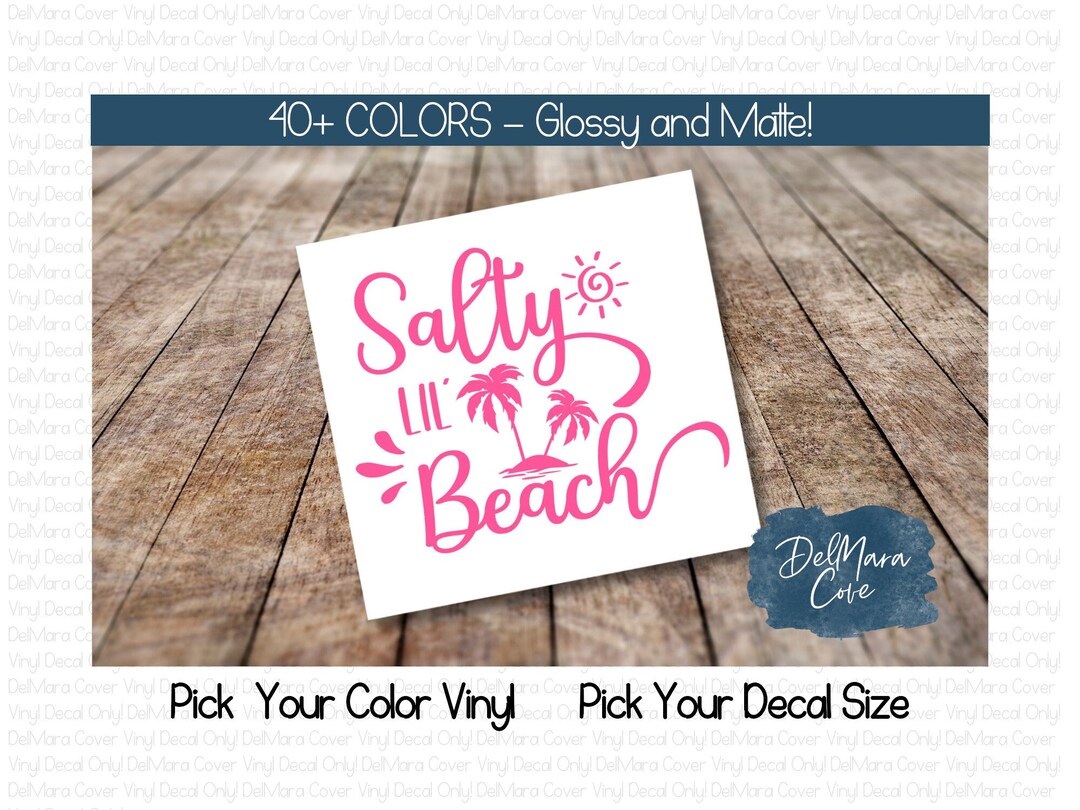 Salty Lil' Beach Decal, Beach Vinyl Decal, Summer Decal, Tumbler Decal ...