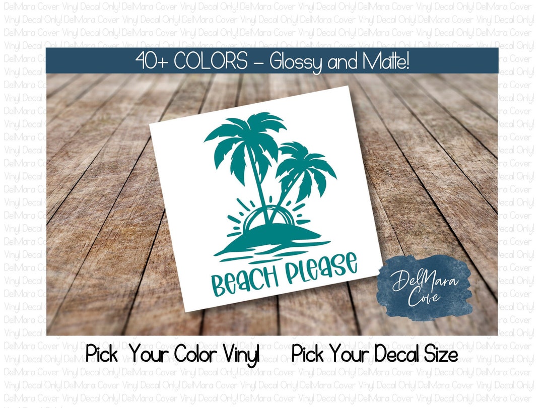 Beach Please Vinyl Decal, Beach Please Decal, Summer Decal, Beach Decal ...