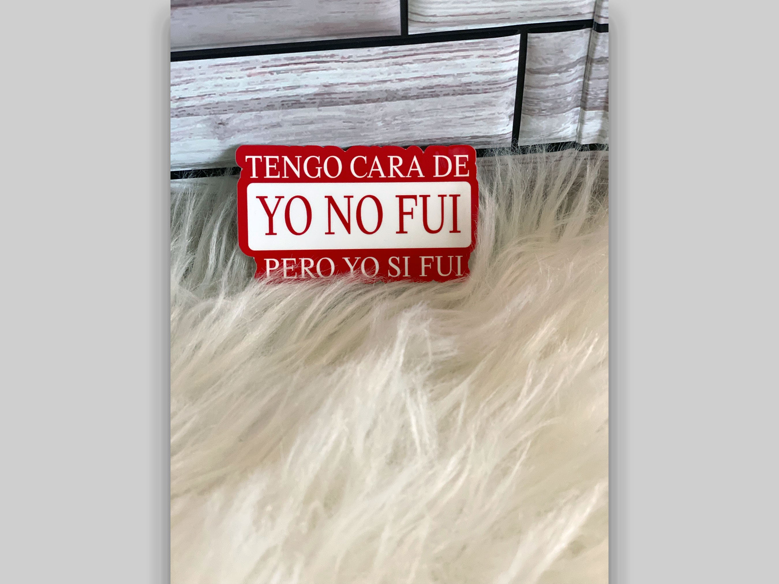 Tengo Cara De Yo No Fui, Pero Yo Si Fui | Latina Sticker | Spanish ...