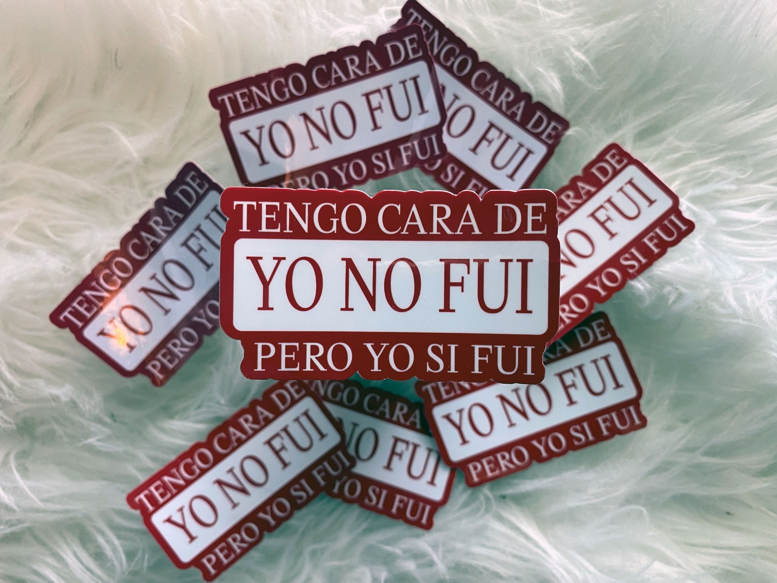 Tengo Cara De Yo No Fui, Pero Yo Si Fui | Latina Sticker | Spanish ...