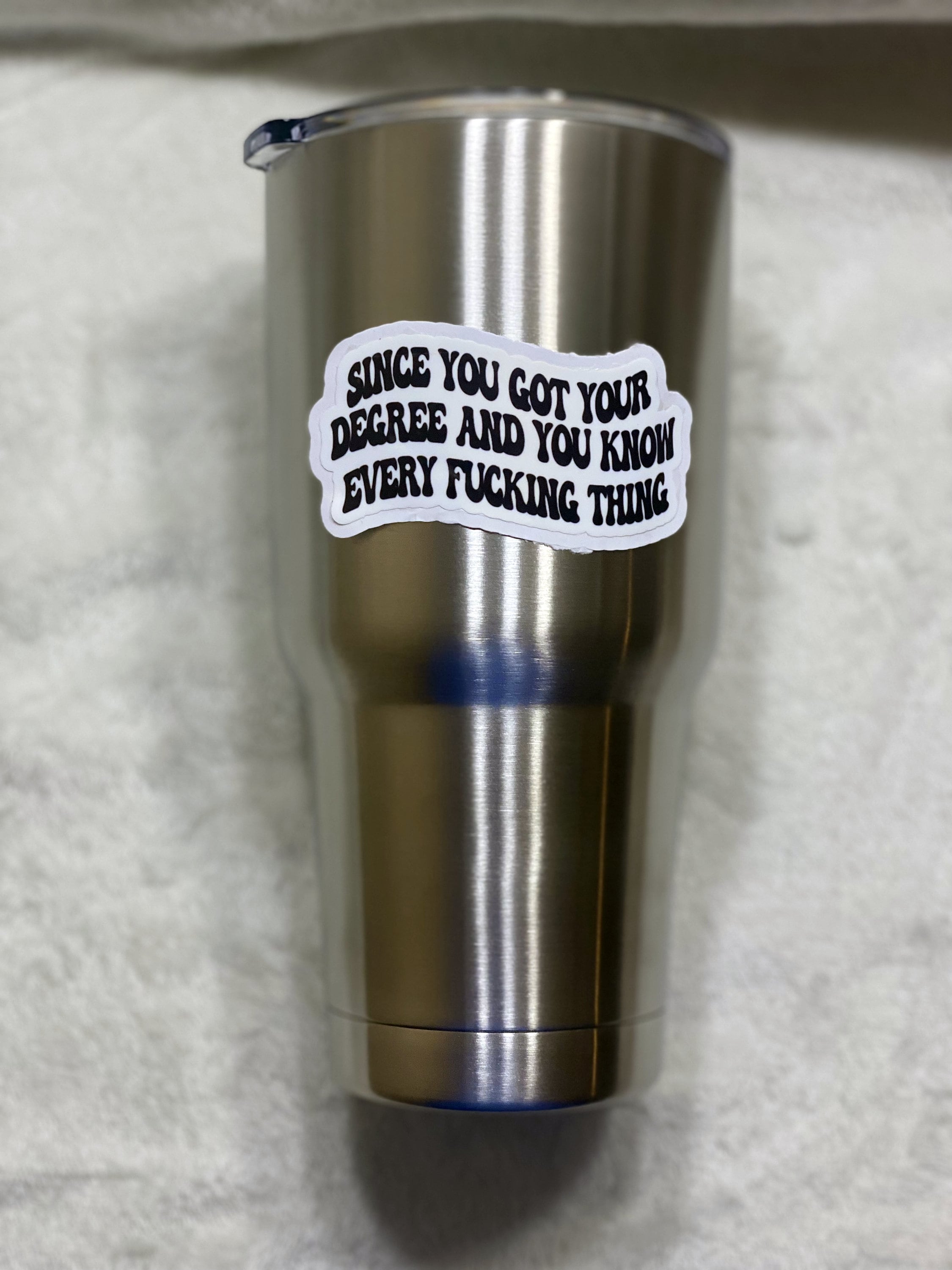 Since You Got Your Degree and You Know Every Fucking Thing | Funny ...