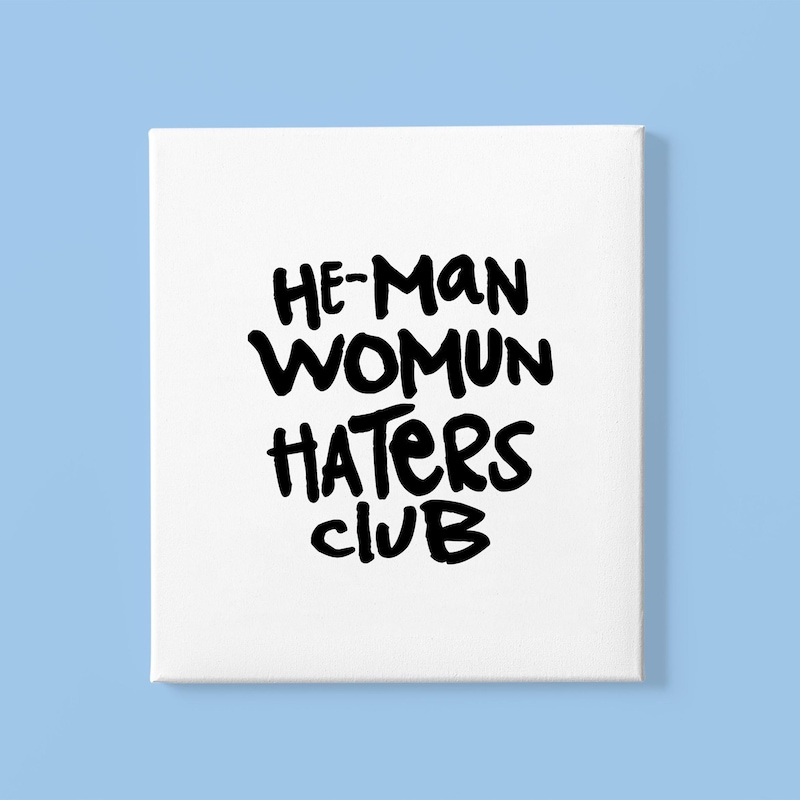 He Man Woman Haters Club Sign - Etsy