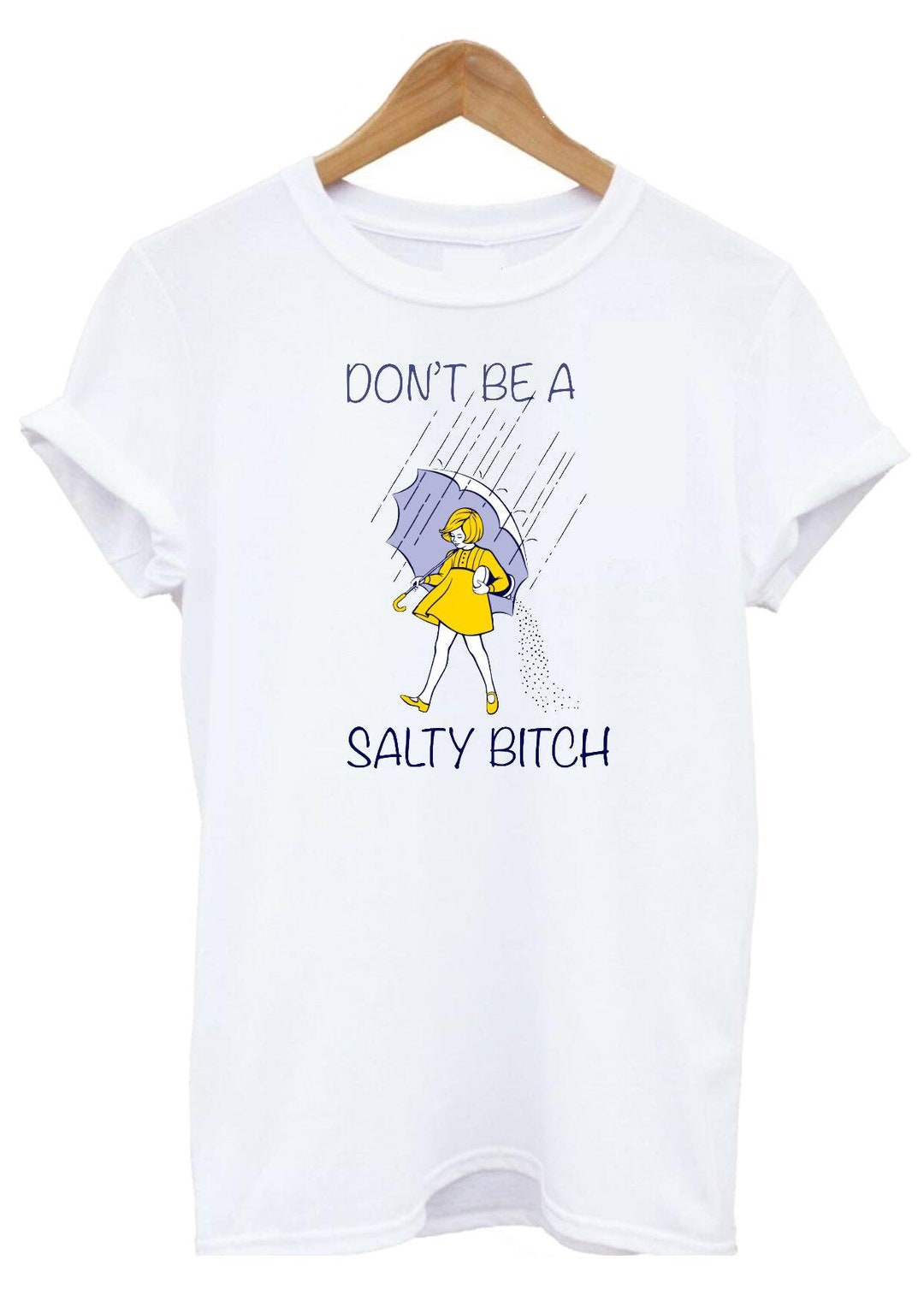 Don't Be A Salty Bitch T-shirtsulky Mardy Gamer Tshirt - Etsy