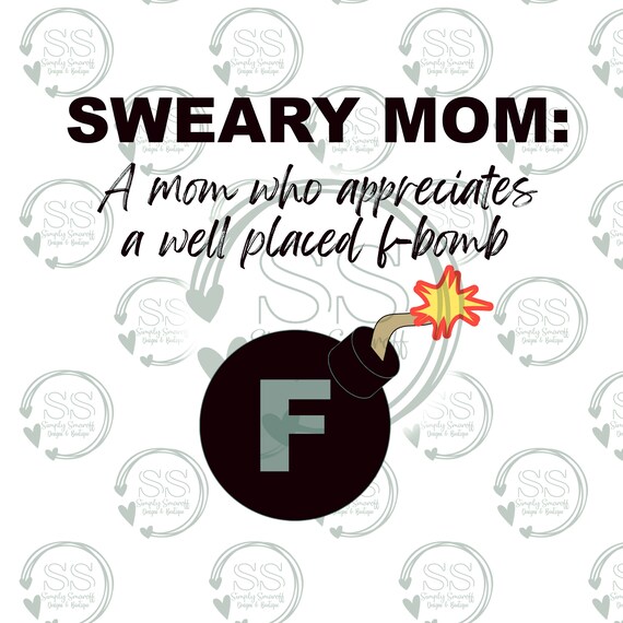 Art & Collectibles PNG Sweary Mom Digital Download Digital Prints ...