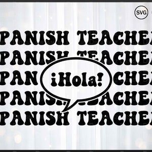 Spanish Teacher Svg, Back to School Teacher Gift Svg, Educator Png ...