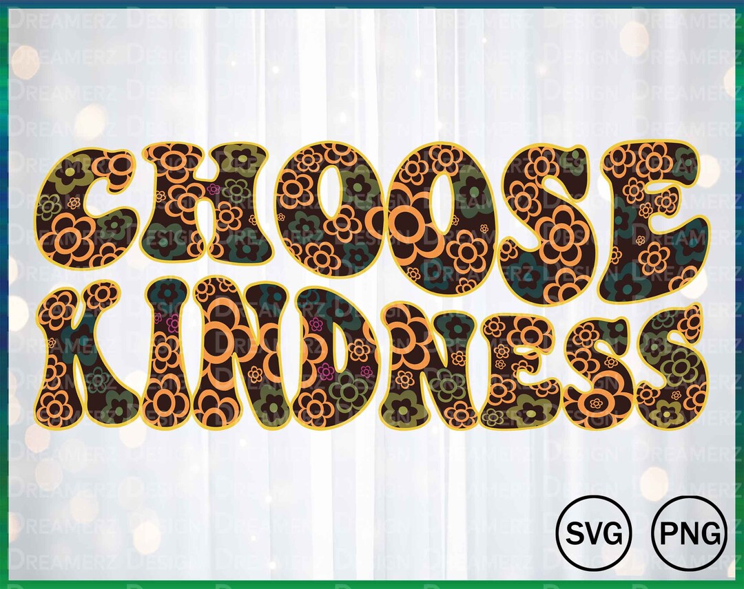 Choose Kindness Svg Files for Cricut Shirt Retro Png Files - Etsy
