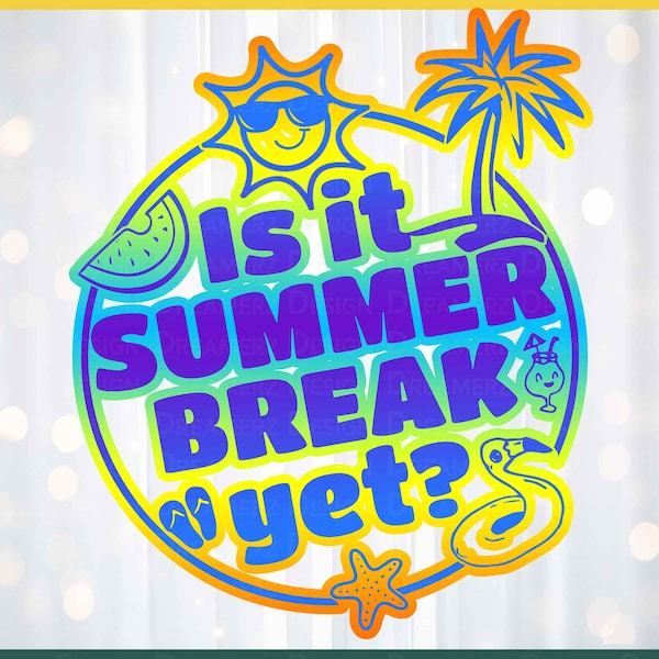 Is It Summer yet Svg - Etsy