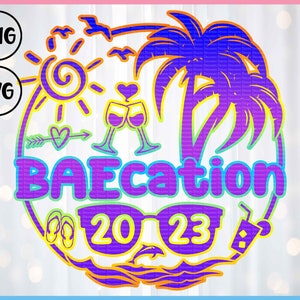 Baecation Svg Couples Trip Png Anniversary Cruise 2023 Svg - Etsy