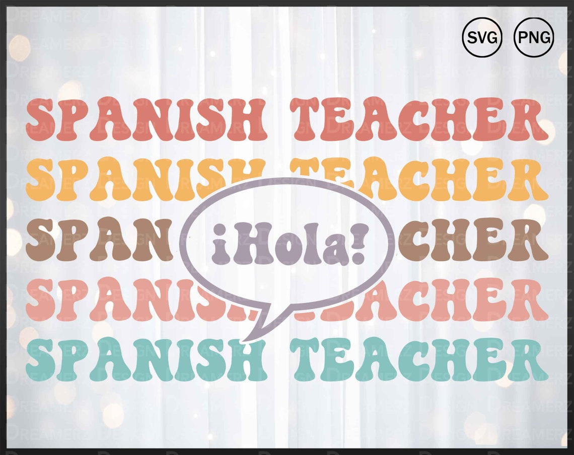 Spanish Teacher Svg Back to School Teacher Gift Svg Educator - Etsy