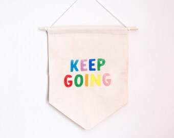 Keep Going Banner - Etsy