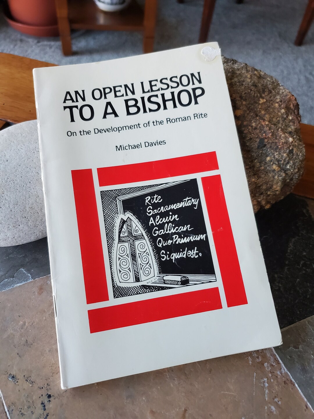 An Open Lesson to a Bishop on the Development of the Roman Rite ...
