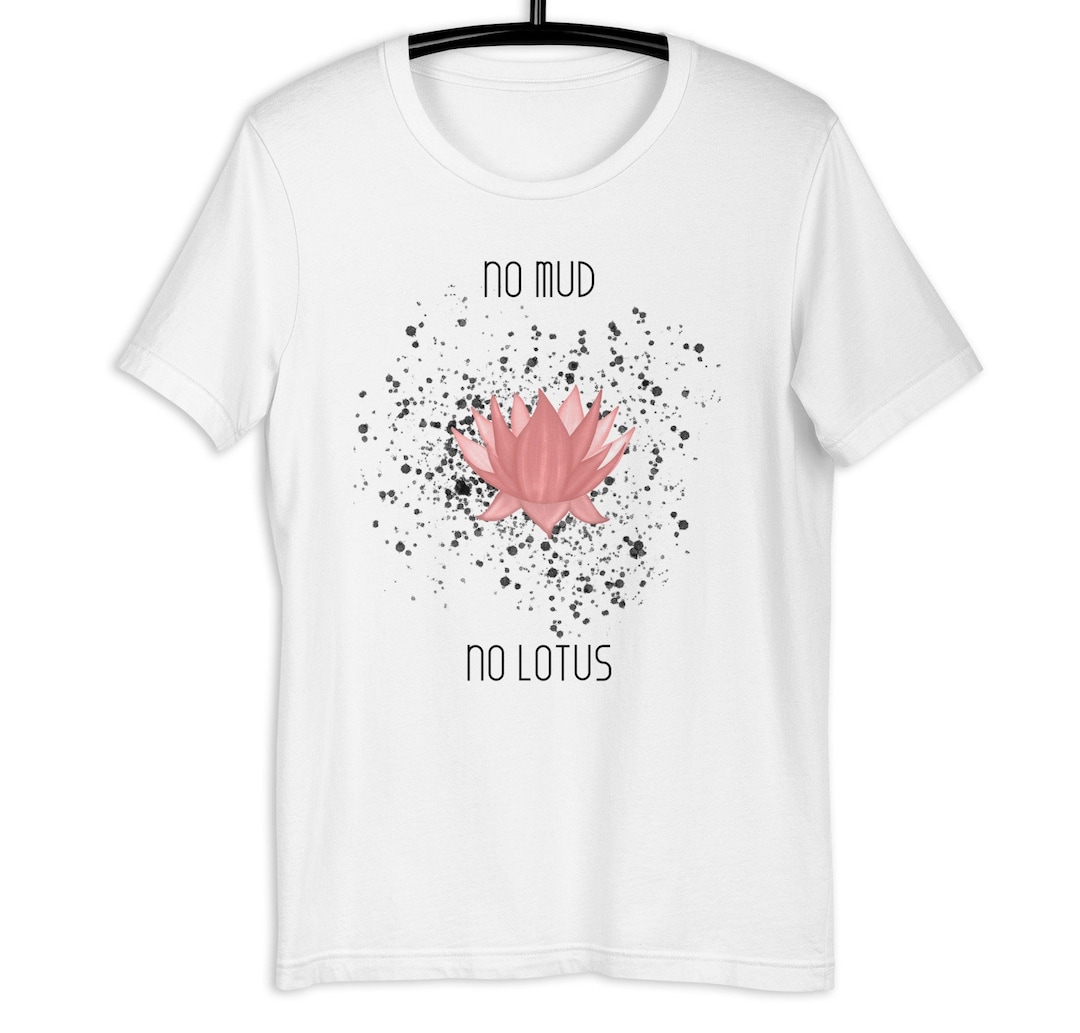 No Mud No Lotus Shirt, Thich Nhat Hanh, Buddhism and Spirituality - Etsy