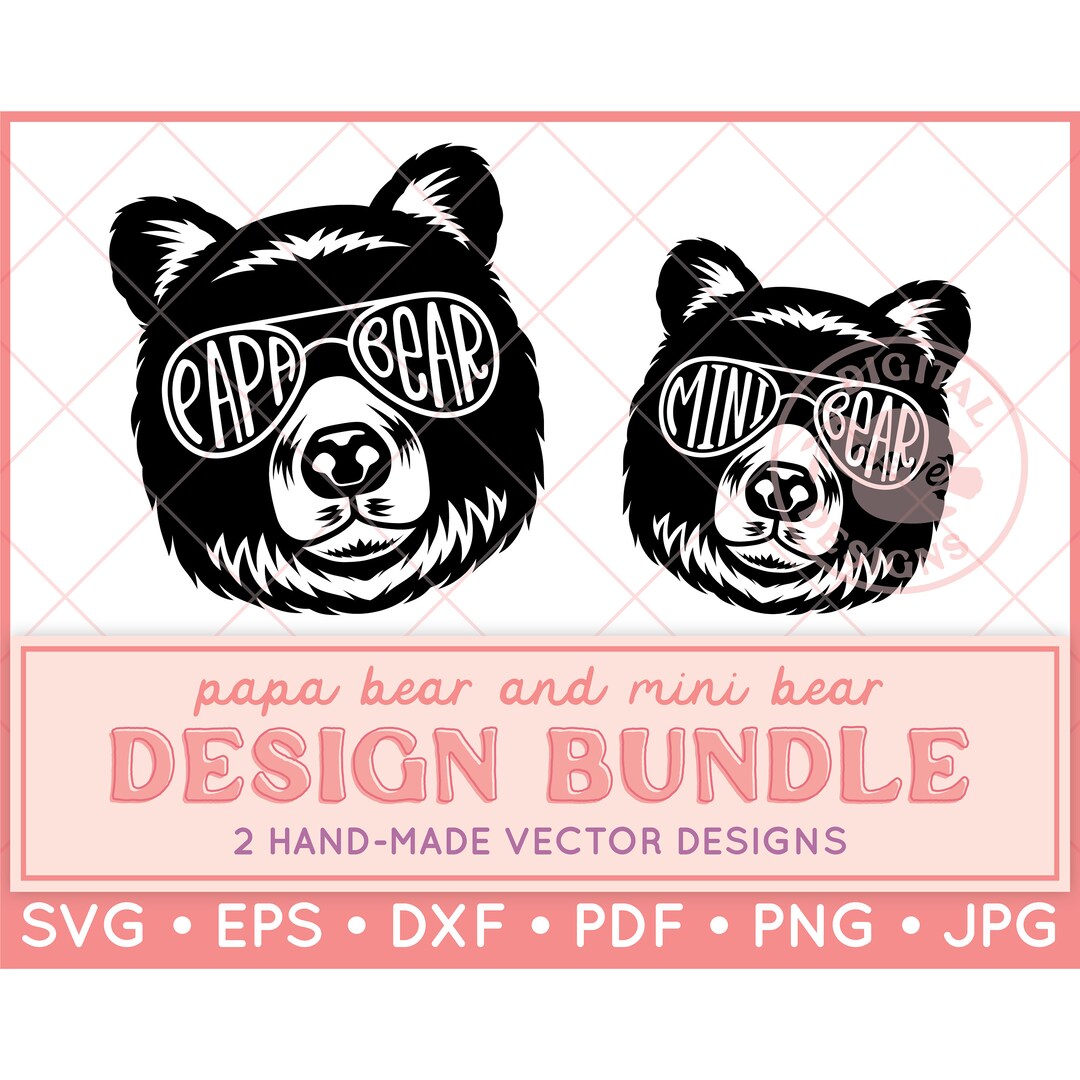 Papa Bear and Mini Bear SVG Bundle, Dad SVG, Files for Cricut, Instant ...
