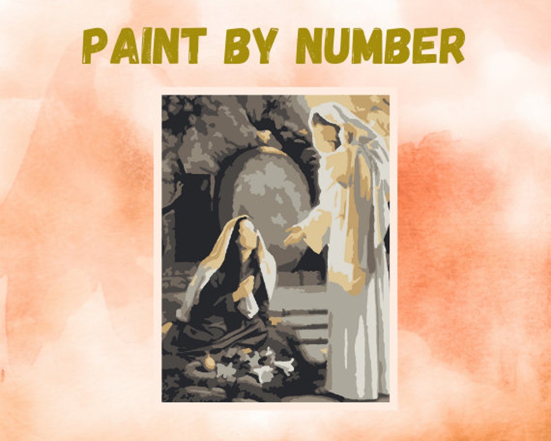 PAINT by NUMBER of Jesus Christ Risen at Tomb General - Etsy