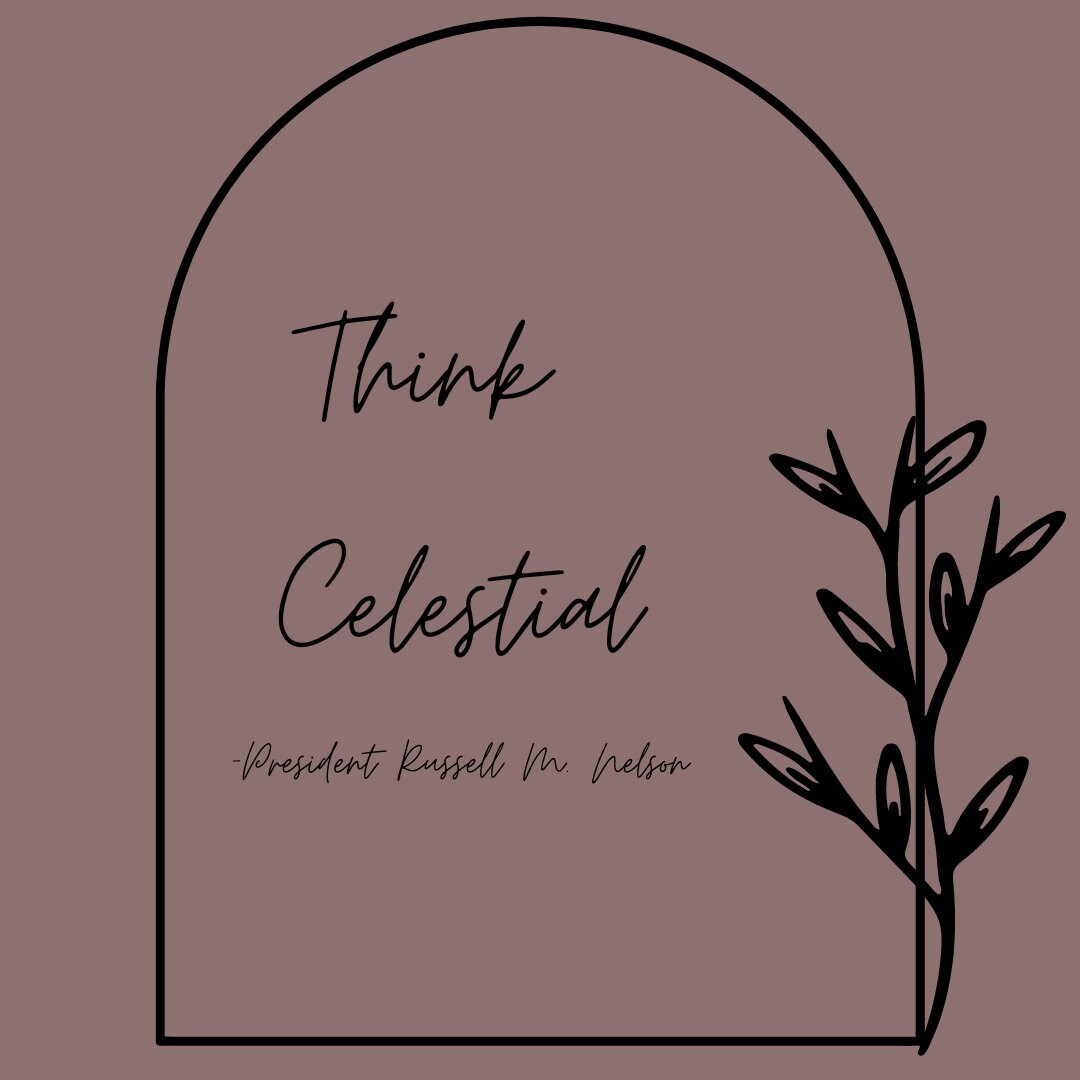 10 THINK CELESTIAL LDS Prints |young Men/women Handout |relief Society ...