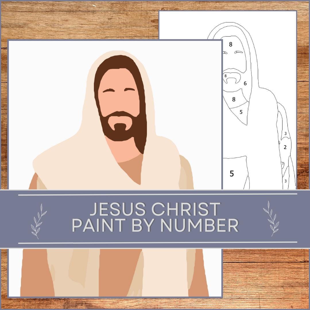 Jesus Christ Paint by Number | Color by Number | LDS | Kids Family Home ...