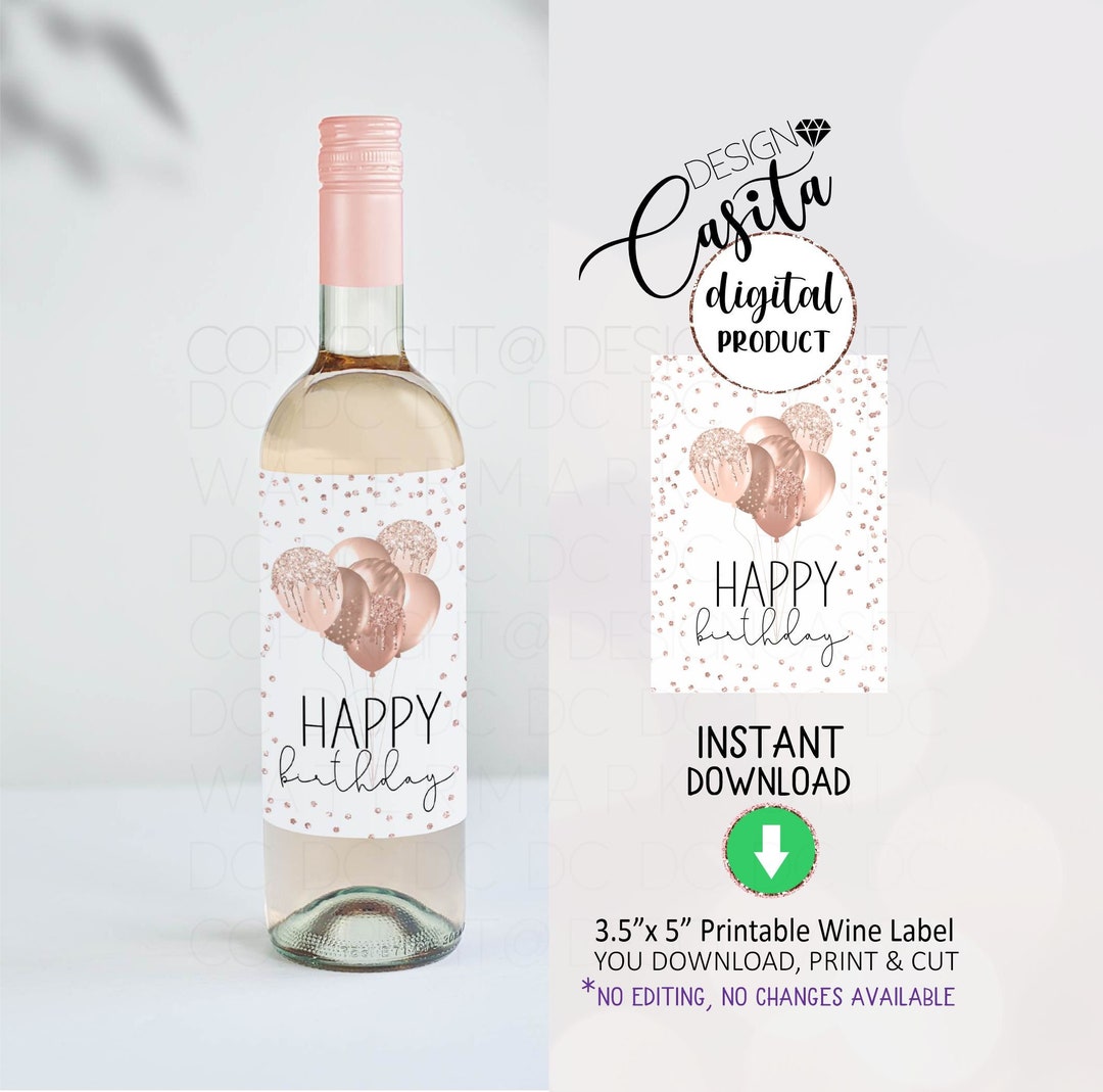 Happy Birthday Wine Bottle Label Printable,rose Gold Balloons Wine or ...