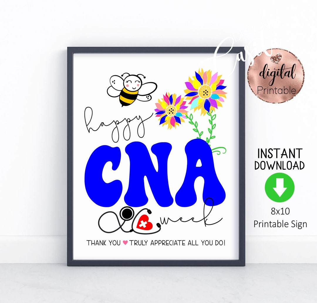 CNA Week Floral Printable 8x10 Party Sign,nurse Assistant Appreciation ...