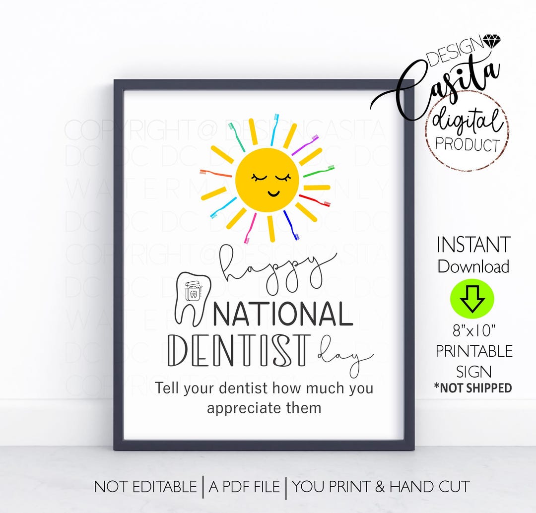 Happy National Dentist Day Printable 8x10 Party Sign,sunshine Dental ...