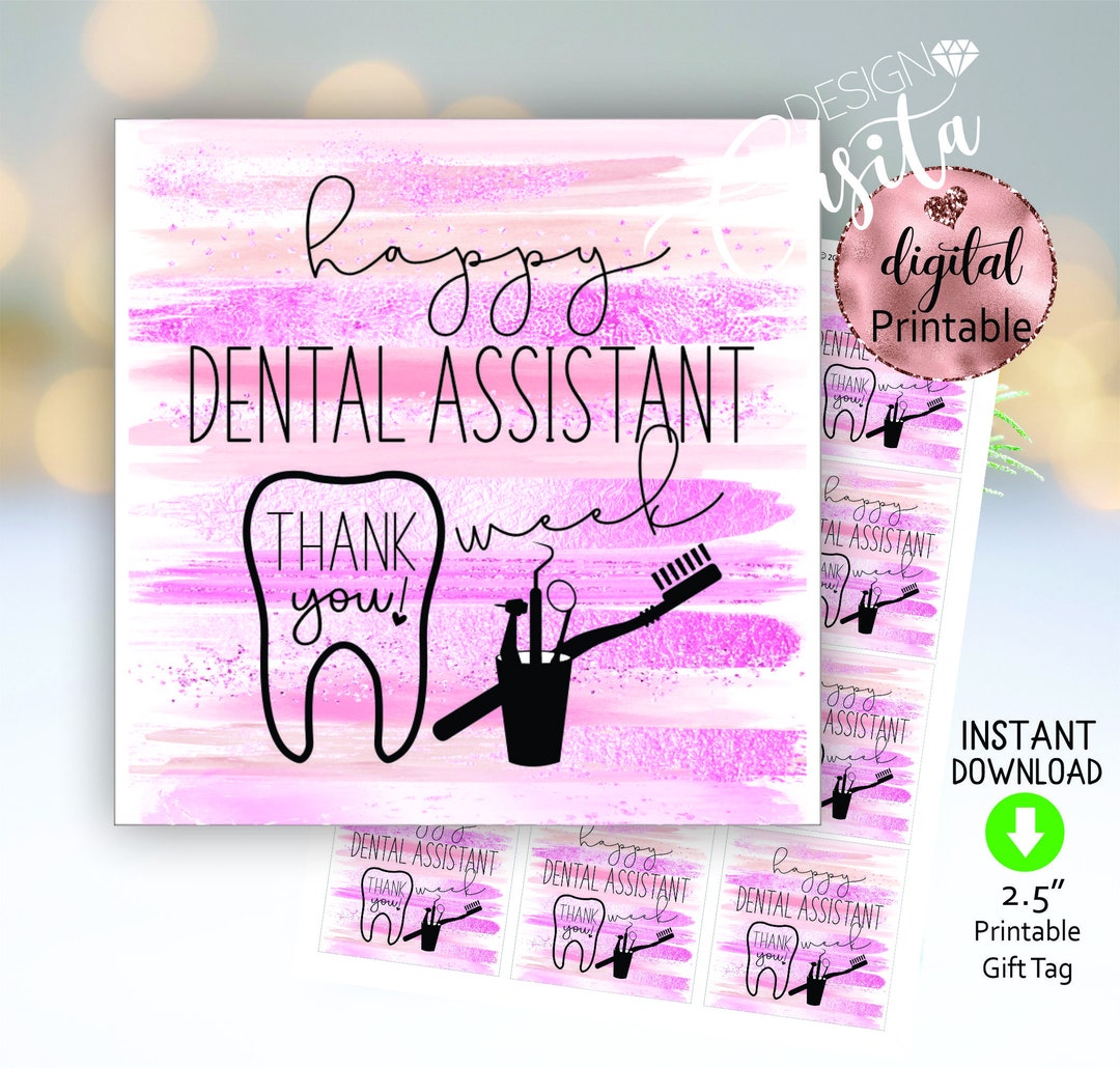Happy Dental Assistant Week Printable Gift Tag,dentist Staff ...