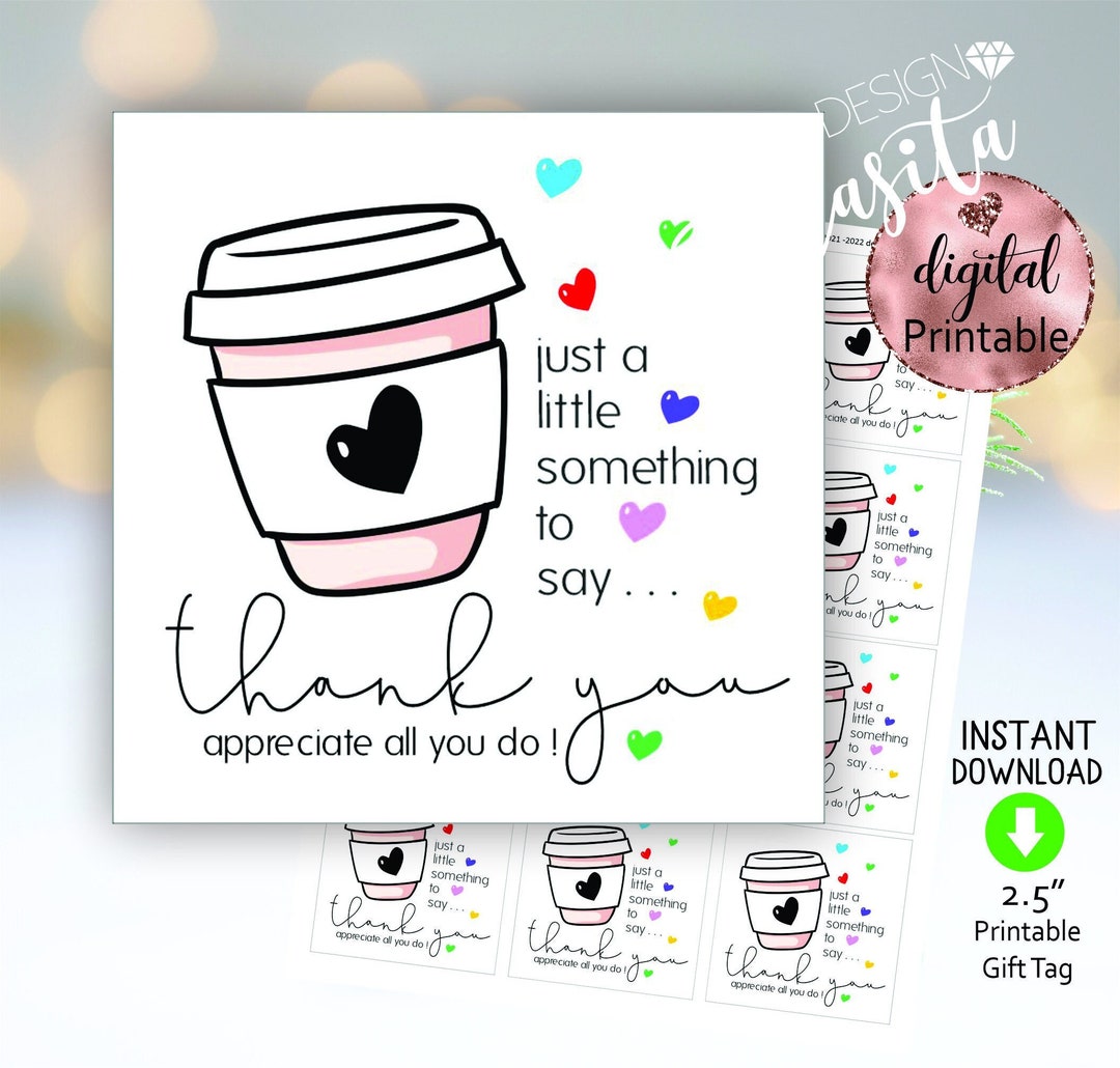Staff Appreciation Coffee Printable Gift Tag,hr Appreciation,cup of ...