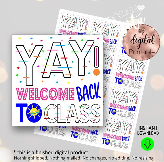 Yay Welcome Back to Class Printable 2.5 Square Gift Tagback - Etsy