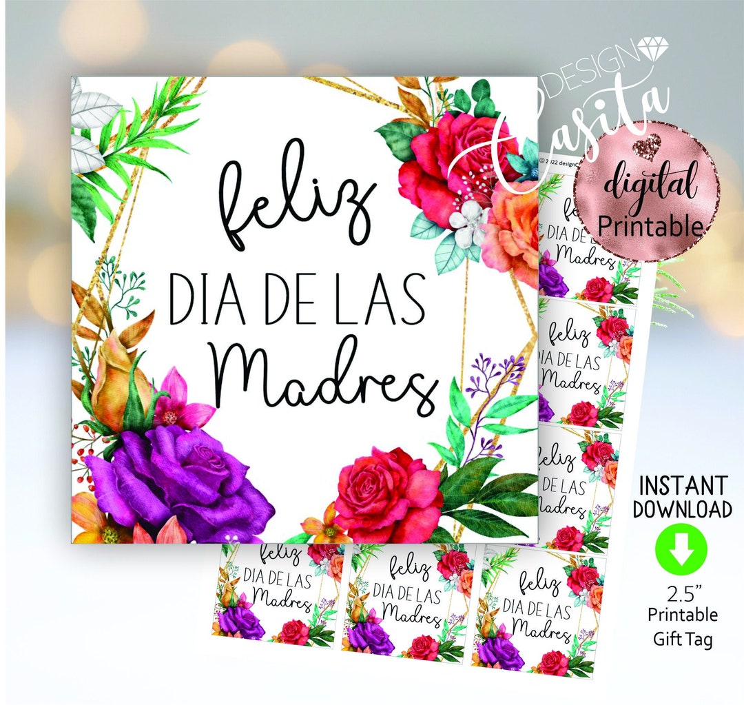 Feliz Dia De Las Madres Flower Printable Favor Gift Tag,momosa Tag ...
