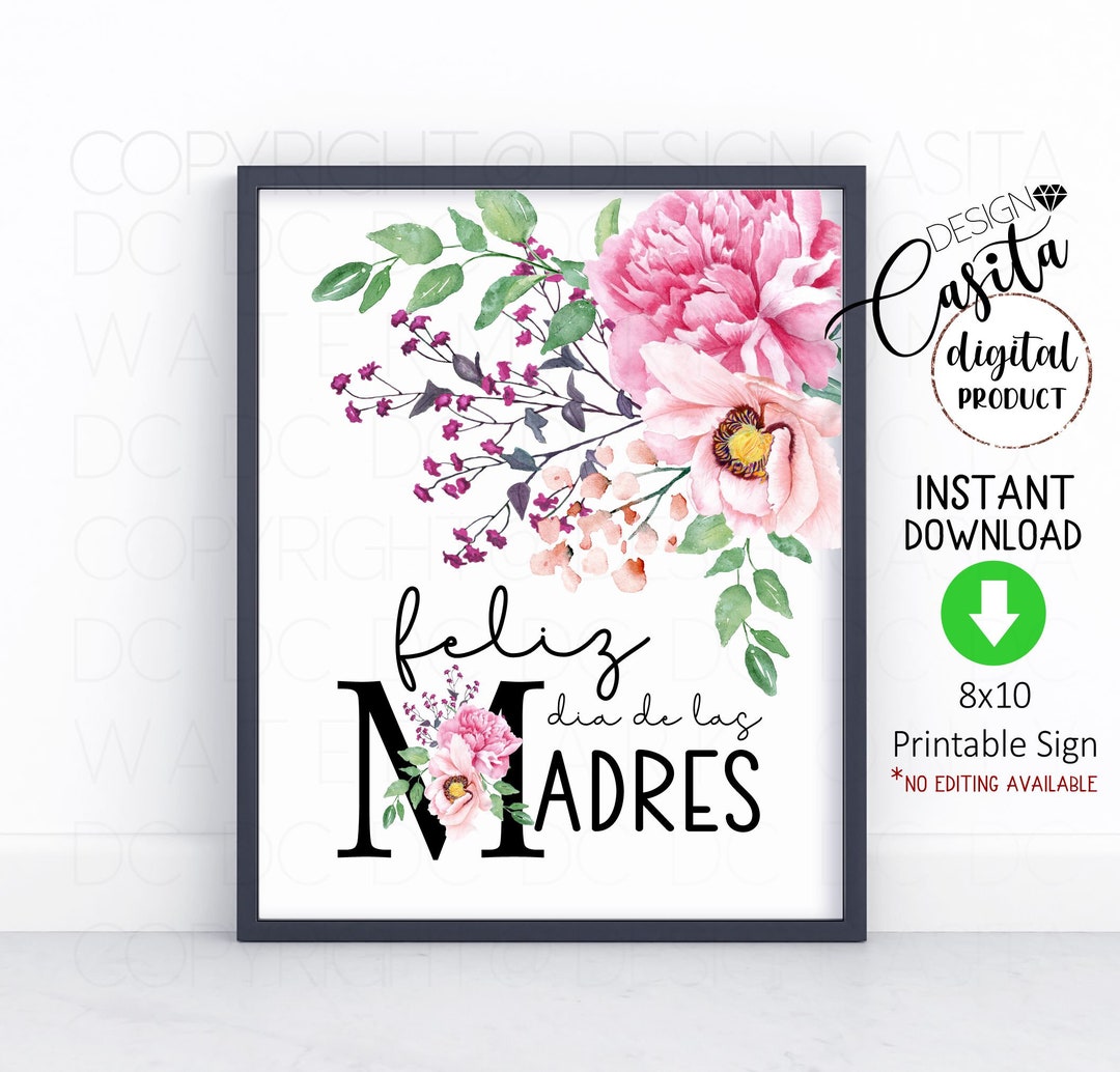 Feliz Dia De Las Madres Printable 8x10 Party Sign,peony Floral Party ...