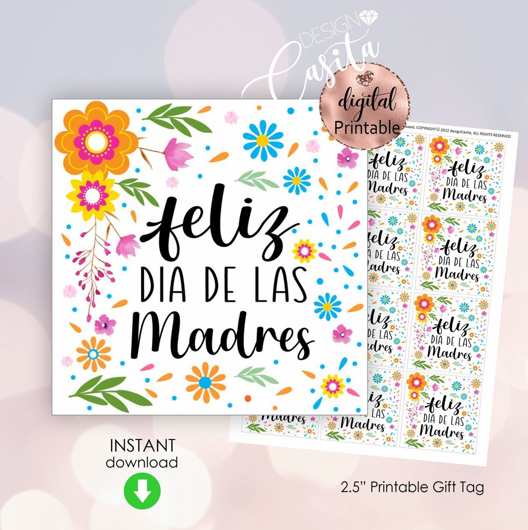 Feliz Dia De Las Madres Floral Printable Favor Gift Tag,momosa Tag ...