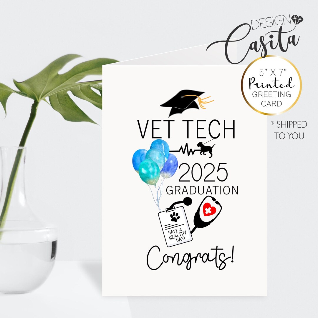 Vet Tech Graduate 2025 Printed Physical 5x7 Folded Greeting Card,vet ...