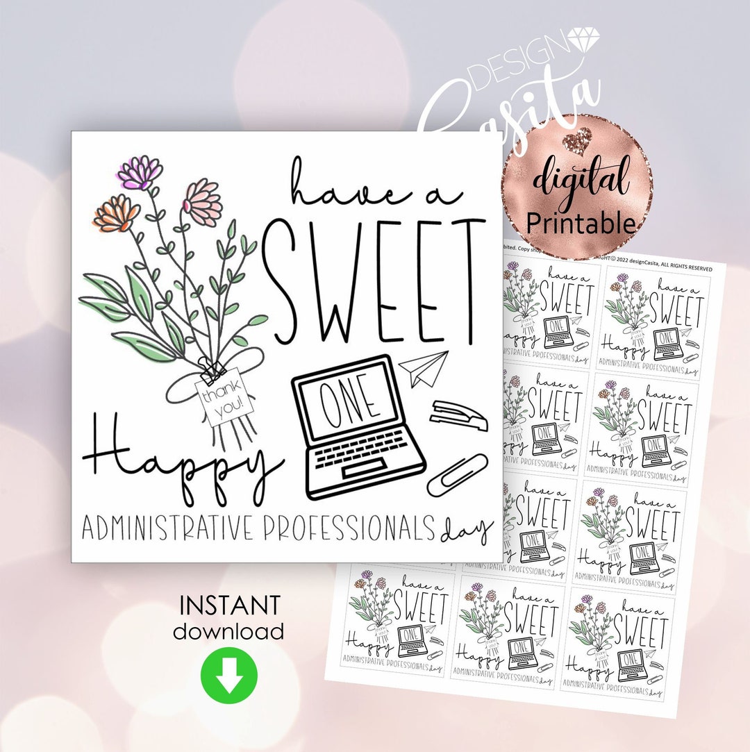Administrative Professionals Day Printable Favor Gift Tag,have a Sweet ...
