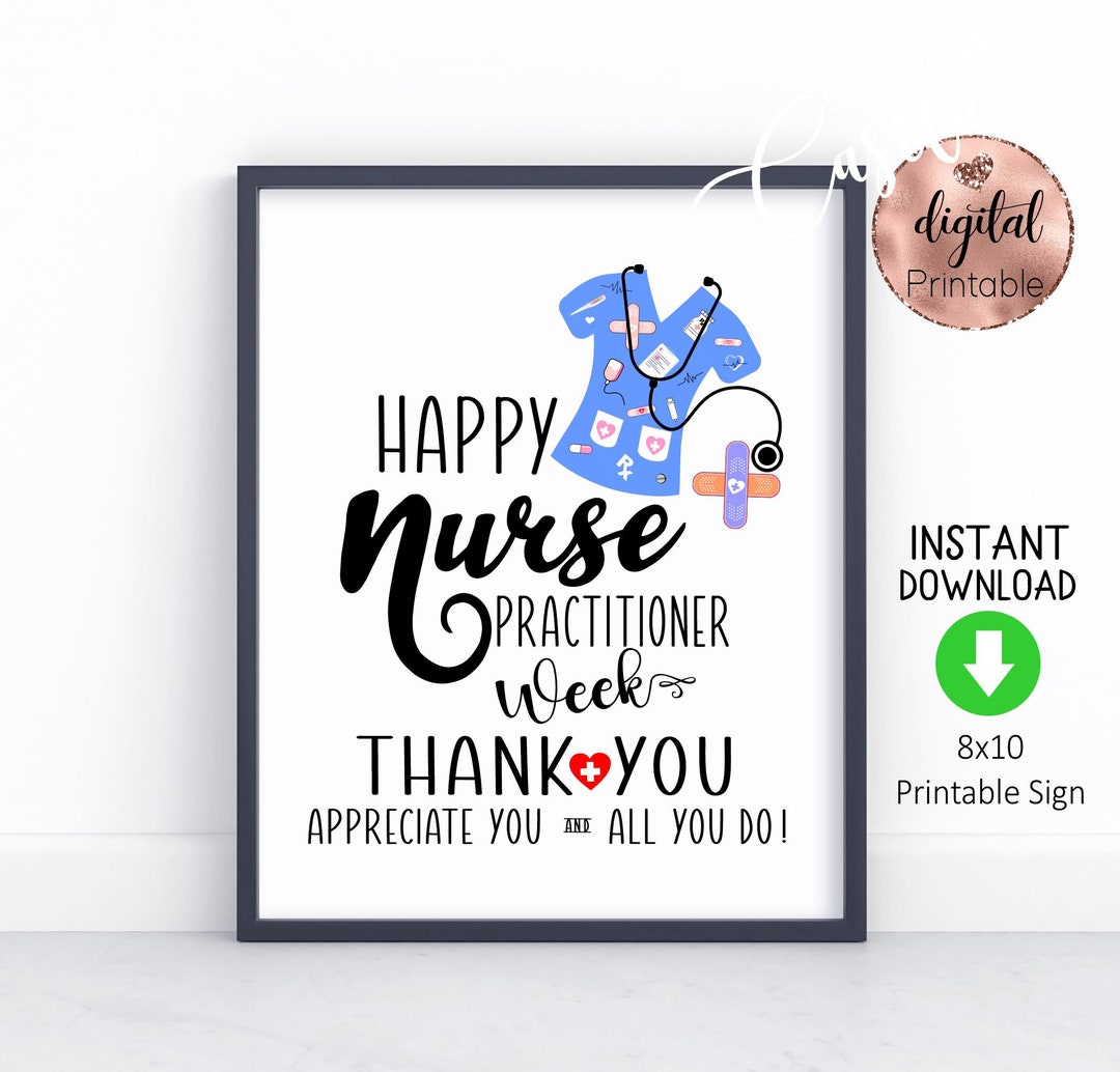 Nurse Practitioner Week Printable 8x10 Party Sign, NP Scrub Top ...