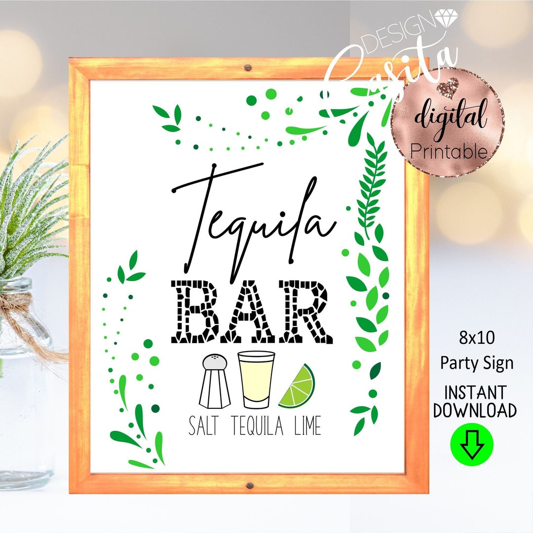 Tequila Bar 8x10 Printable Party Sign,fiesta Alcohol Sign,father's Day ...