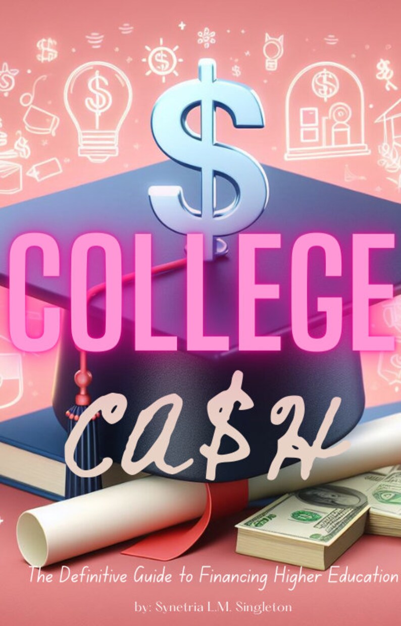 College Cash: A Definitive Guide to Financing Higher Education - Etsy