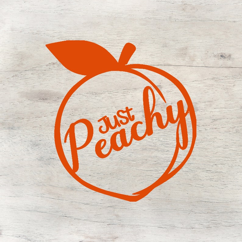 Just Peachy, Laptop Stickers, Custom Signs, Farmhouse Wall Decor, Gift ...