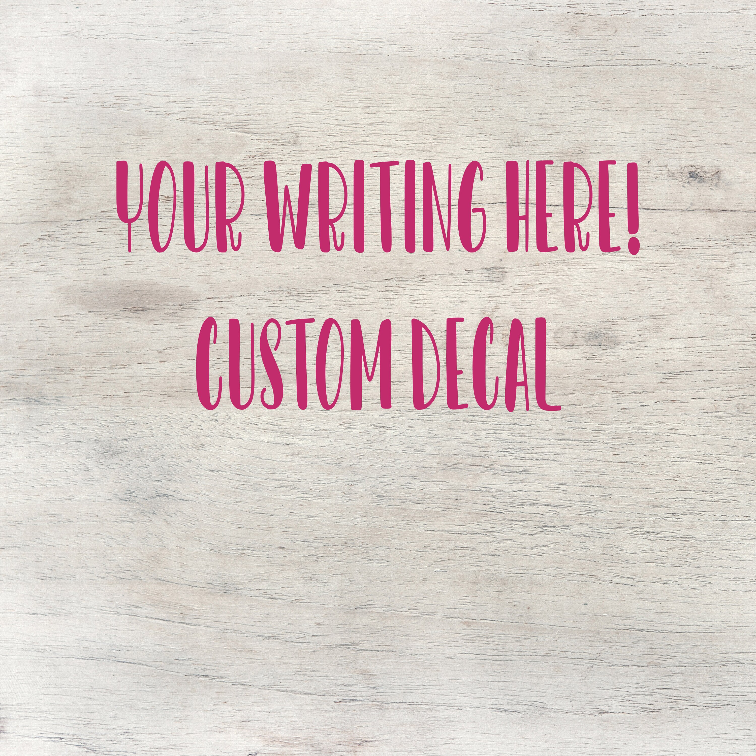 Custom Vinyl Decal, Personalized Decals, Create Your Own Decal ...