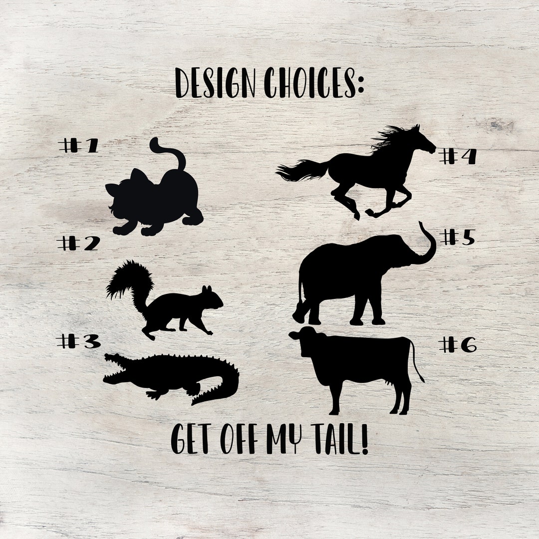 Get off My Tail! Funny Bumper Stickers for Animal Lovers, Fun Gift Idea ...