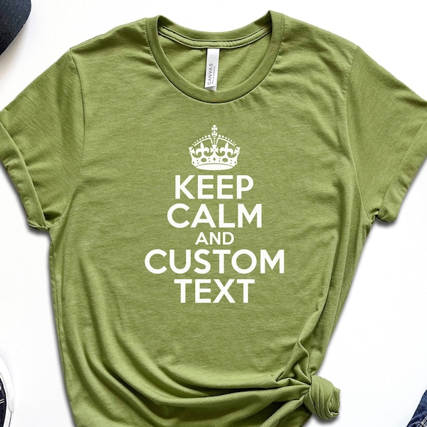 Keep Calm T Shirt - Etsy