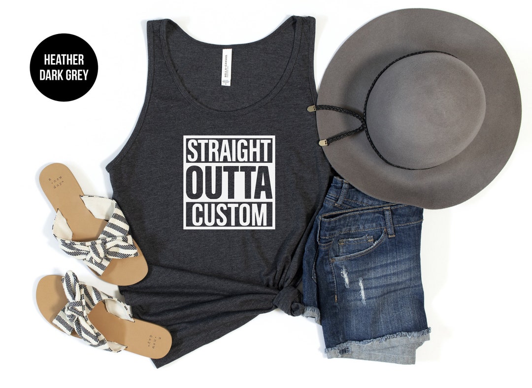 Custom Straight Outta Tank, Straight Outta Personalized, Custom Tank ...