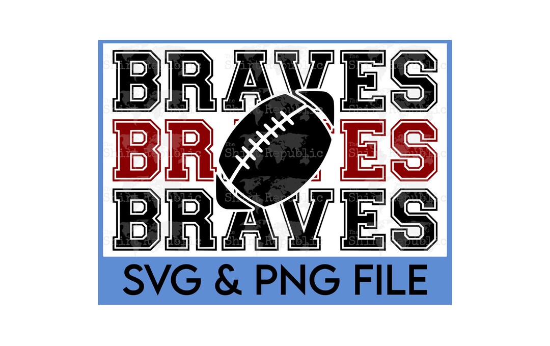 Braves Mascot SVG, Great Day to Be a Brave Svg, Go Braves PNG, Braves ...