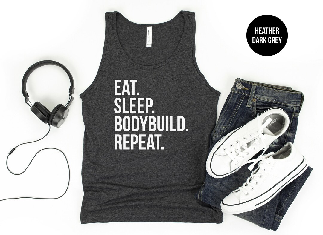 Eat Sleep Bodybuild, Bodybuilding Shirt, Workout Gear, Gym Tank, Lift ...