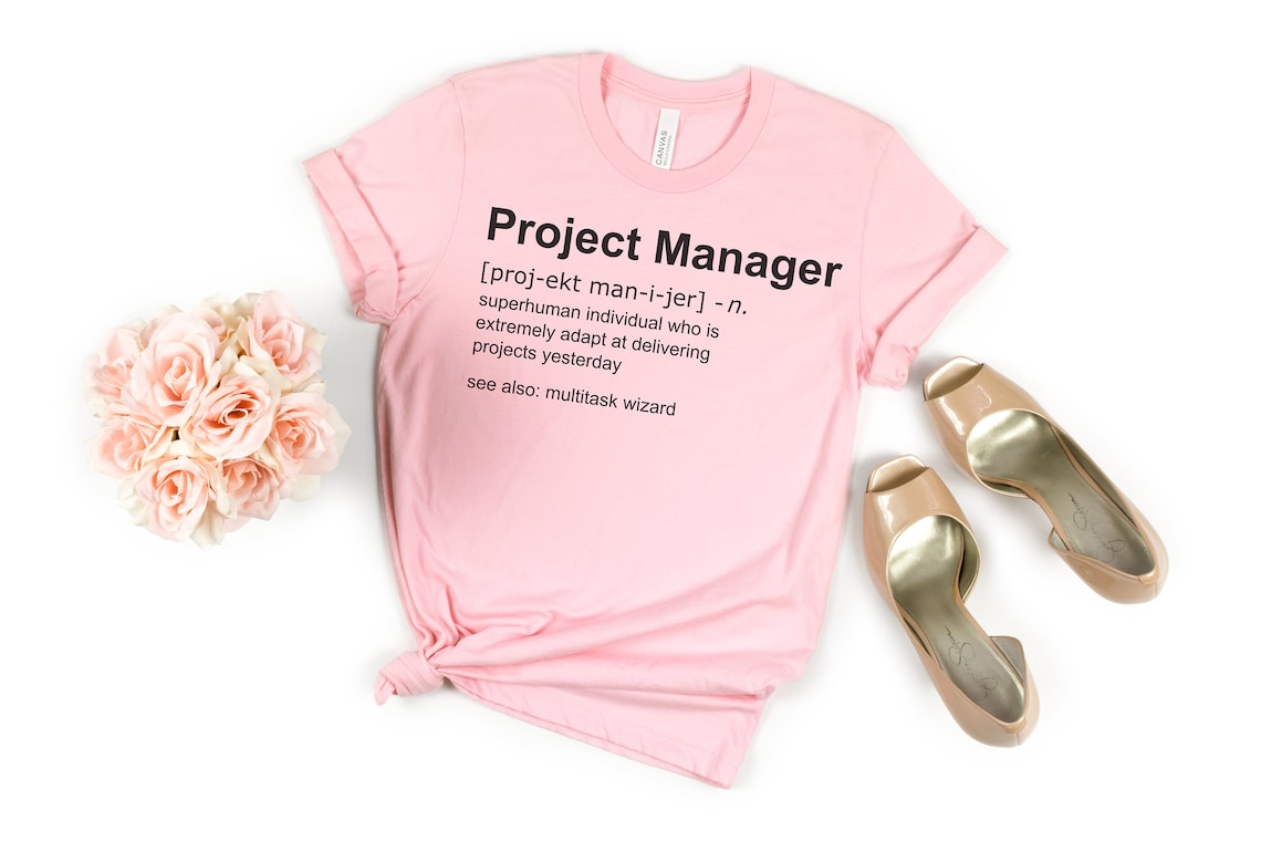 Project Manager Shirt Project Management PM Gift Project - Etsy