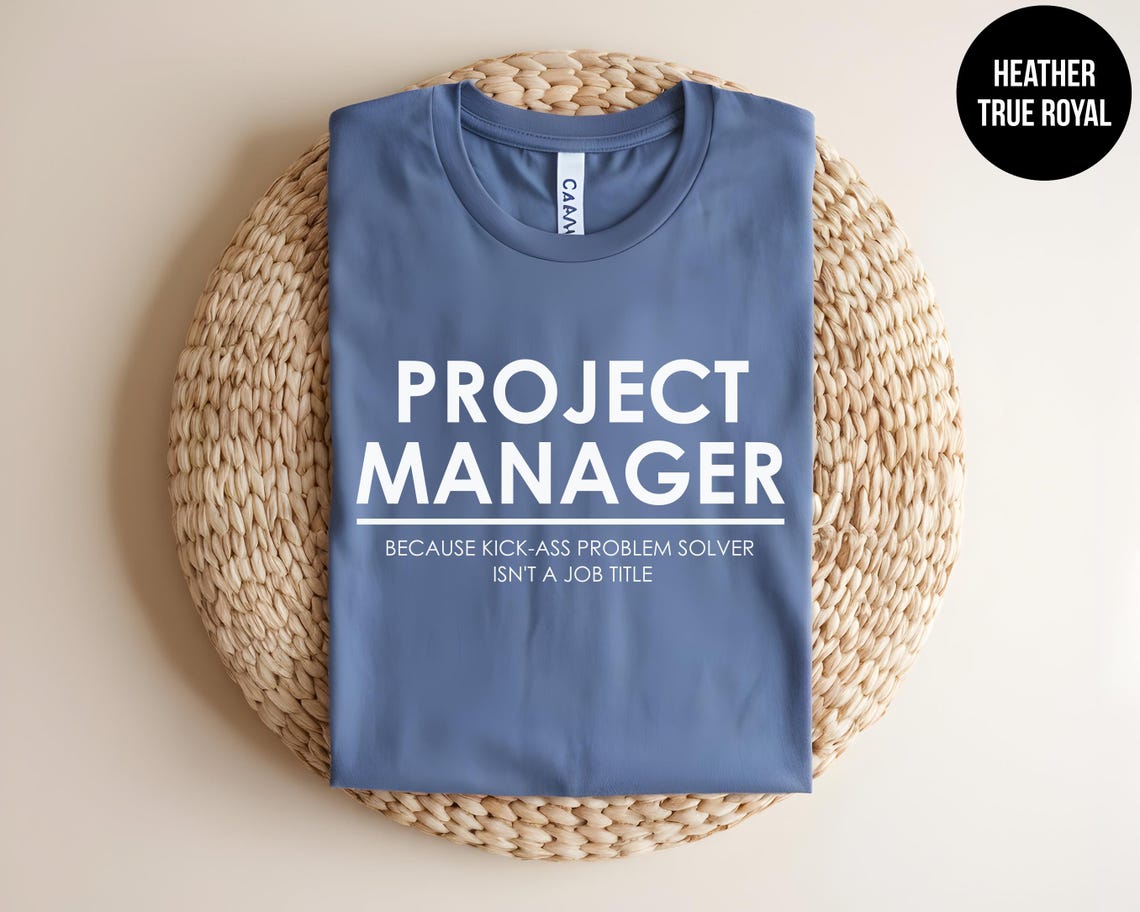 Project Manager Shirt, Project Management, PM Gift, Project Manager ...