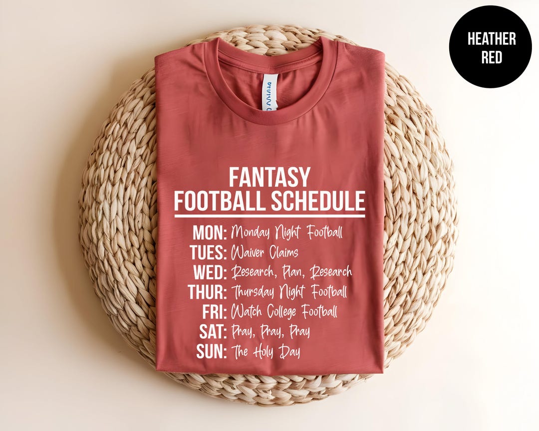 Fantasy Football Schedule, Fantasy Football Shirt, Draft Day, Game Day ...