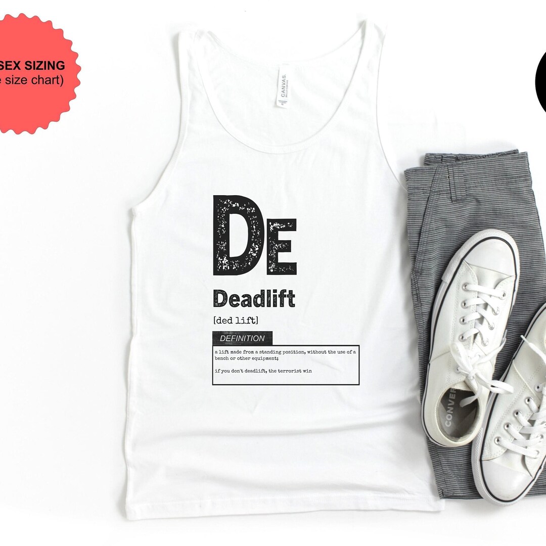 Deadlift Tank Top, Squat Bench Deadlift, LFT HVY SHT, Lift Heavy ...
