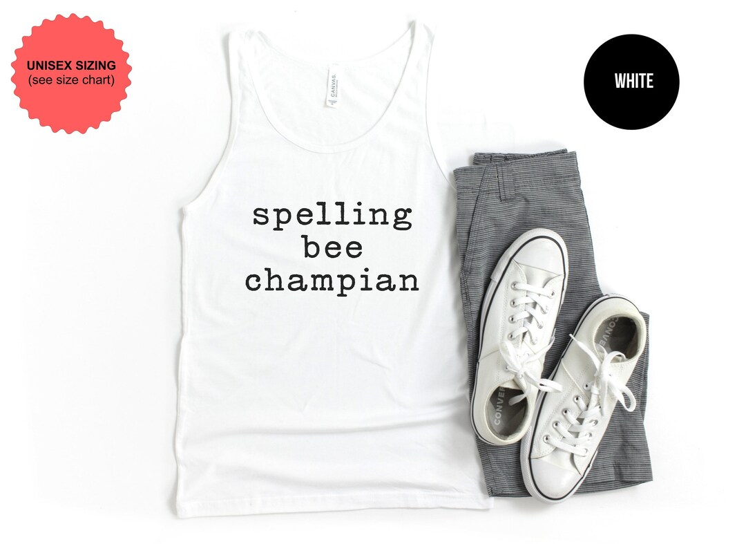 Spelling Bee Champian Tank Funny School Tank Ironic Shirt T Funny
