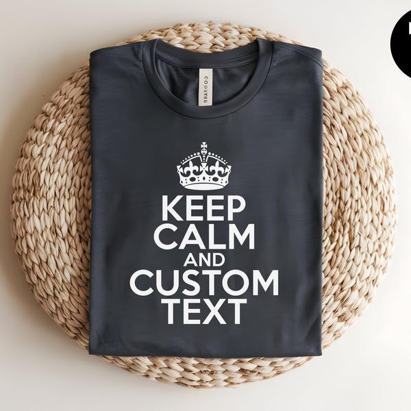 Keep Calm Shirt - Etsy