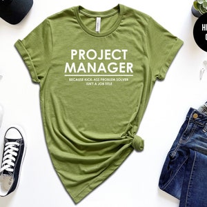 Project Manager Shirt, Project Management, PM Gift, Project Manager ...