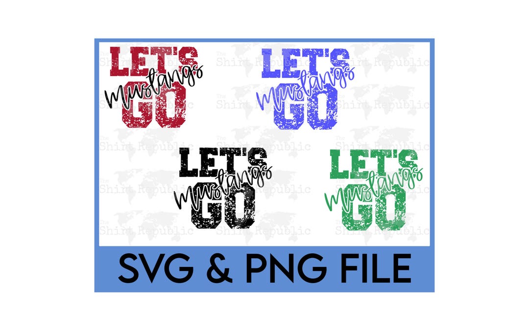 Lets Go Mustangs SVG, Mustangs Mascot PNG, It's a Great Day to Be a ...